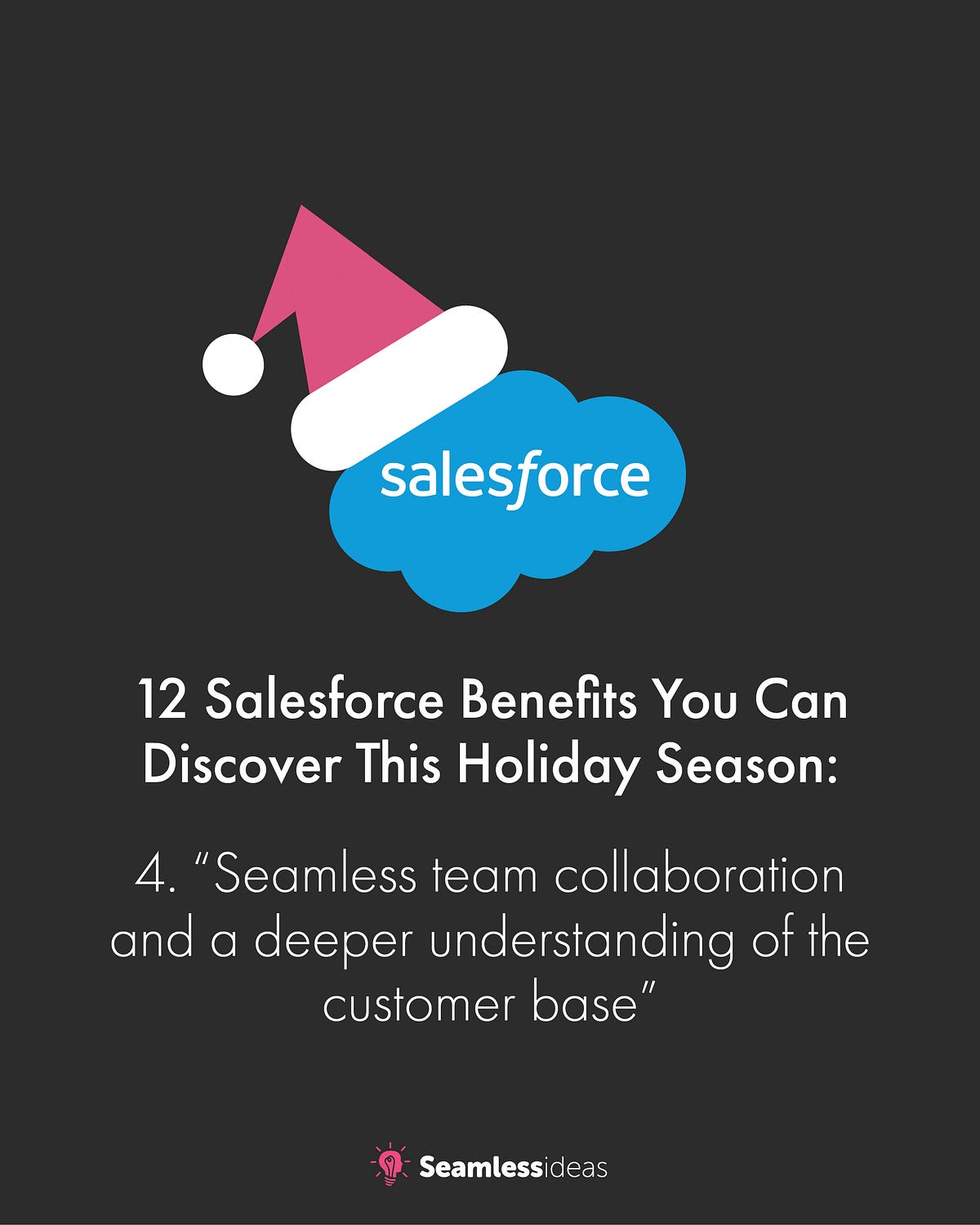12 Salesforce Benefits You Can Discover This Holiday Season - Seamless ...