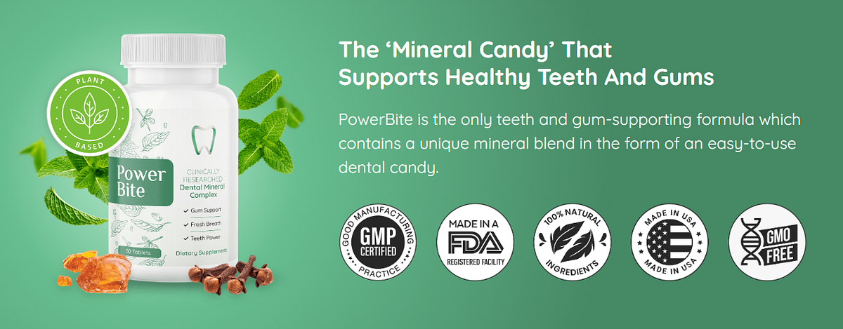 7 Compelling Reasons to Use PowerBite Dental Supplements | by Everson ...