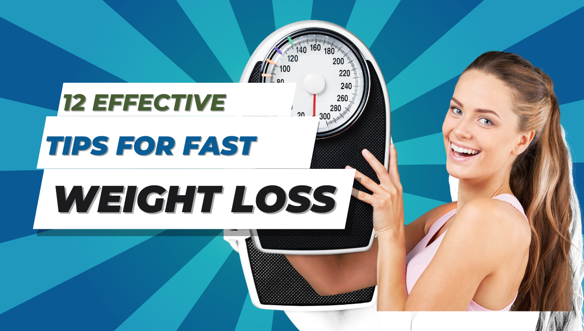 12 Effective Tips for Fast Weight Loss | by Oneilbless | Medium