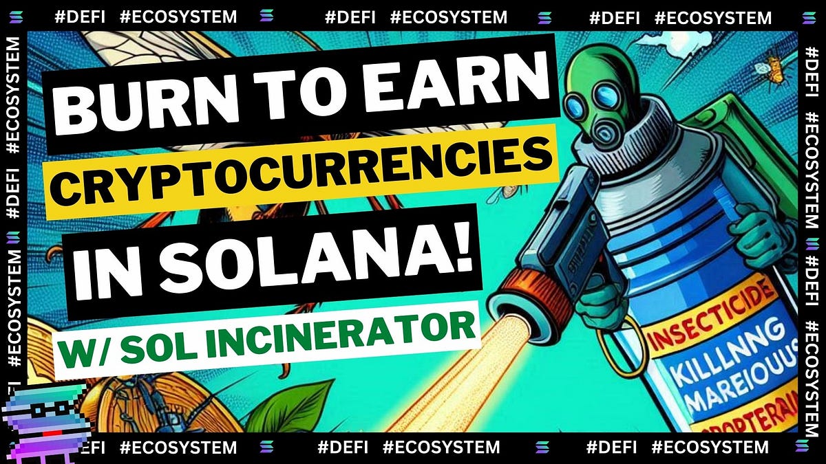 Earn Free Solana by burning tokens and NFT SCAM! | by RoYoK | Coinmonks ...