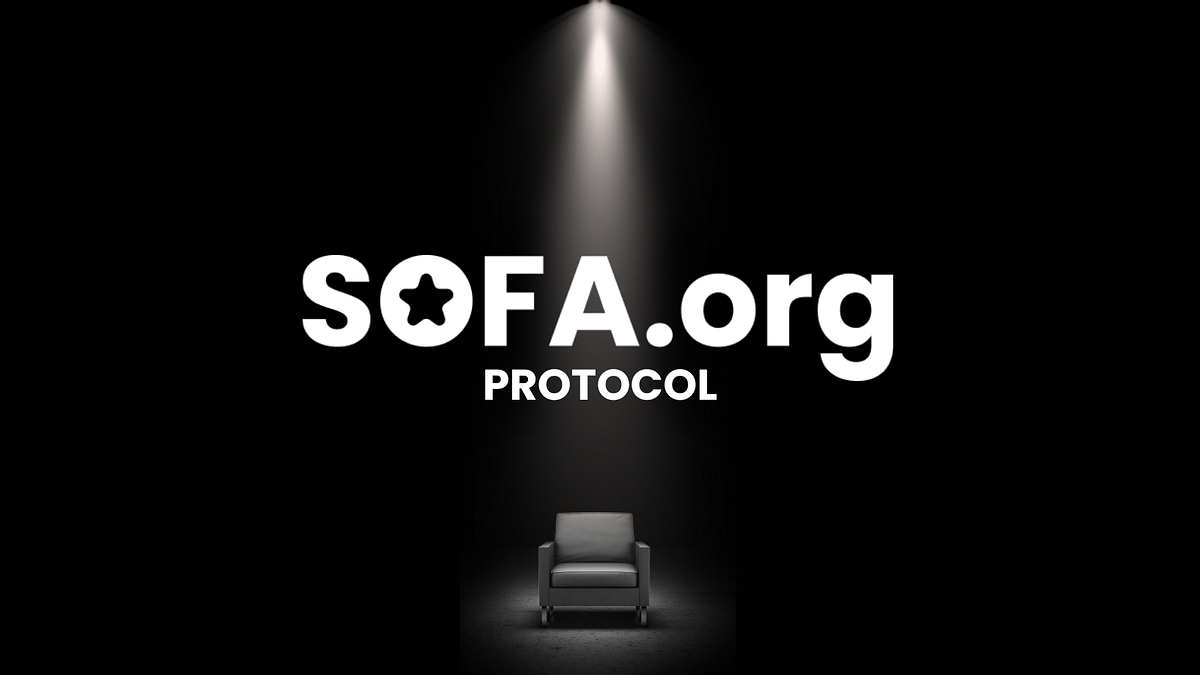Welcome to the SOFA Protocols. Learn more about protocols that SOFA is… | by CoachCryptos ...