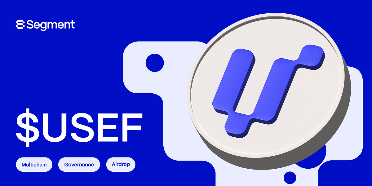 New Era for Segment: $USEF Token. The Idea Behind $USEF | by Segment ...