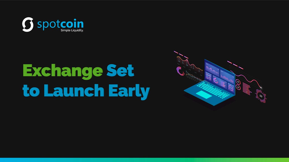 SpotCoin’s Digital Exchange to launch in December | by Spotcoin | Medium