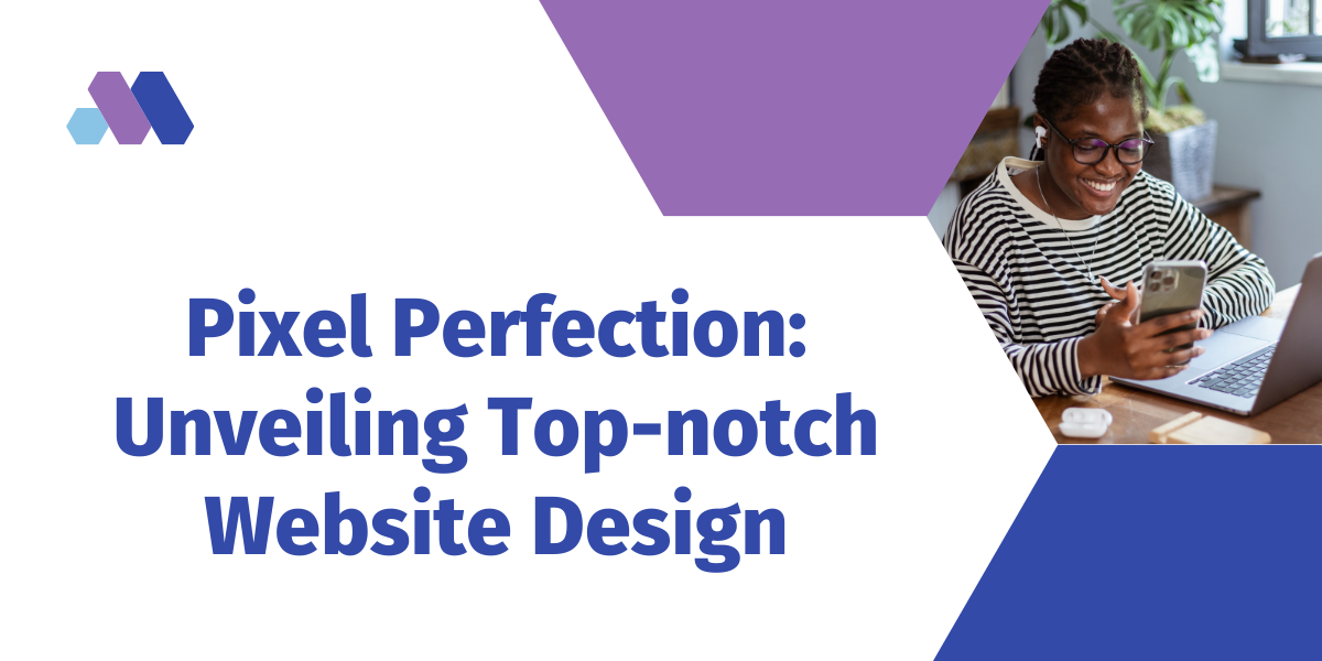 Pixel Perfection: Unveiling Top-notch Website Design in Melbourne | by ...