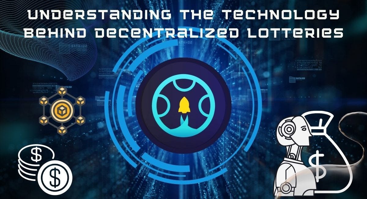 Understanding the technology behind decentralized lotteries - Megamoon ...