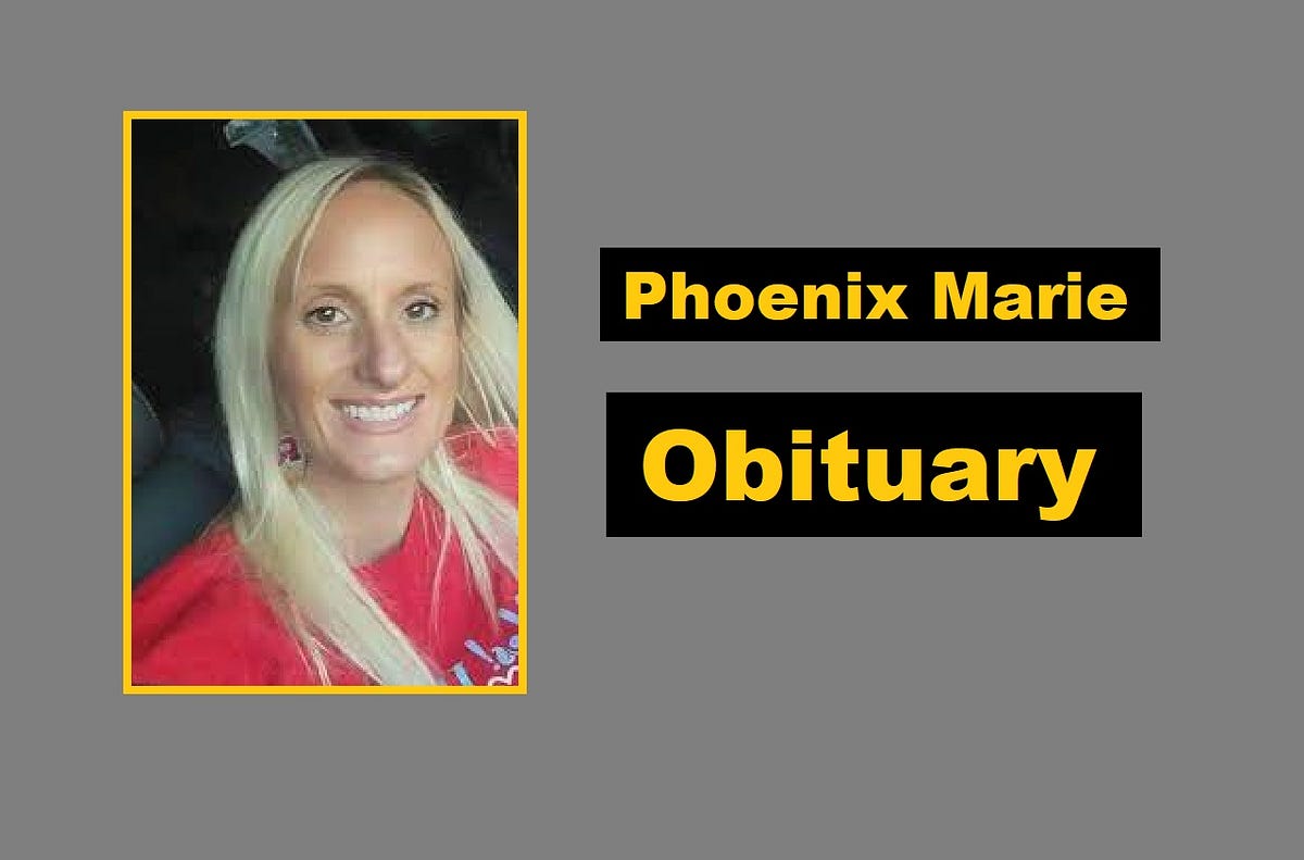 Obituary of Phoenix Marie Feltner Lousteau | by Dotcinker | Medium