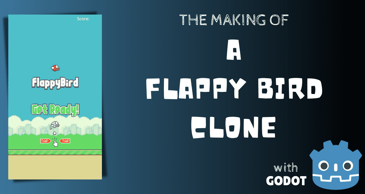 Making a Flappy Bird clone in Godot | by Anshul Sharma | Medium