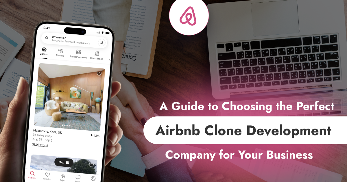 A Guide to Choosing the Perfect Airbnb Clone Development Company for ...