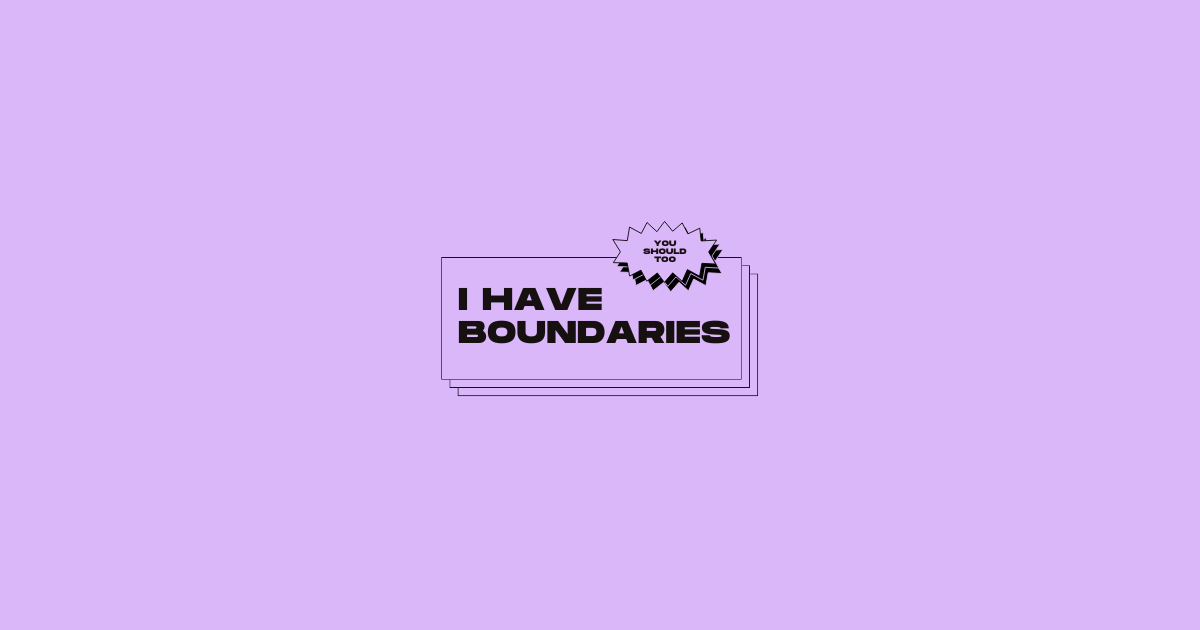 Setting Boundaries: Why It’s Important and How to Do It | by ...