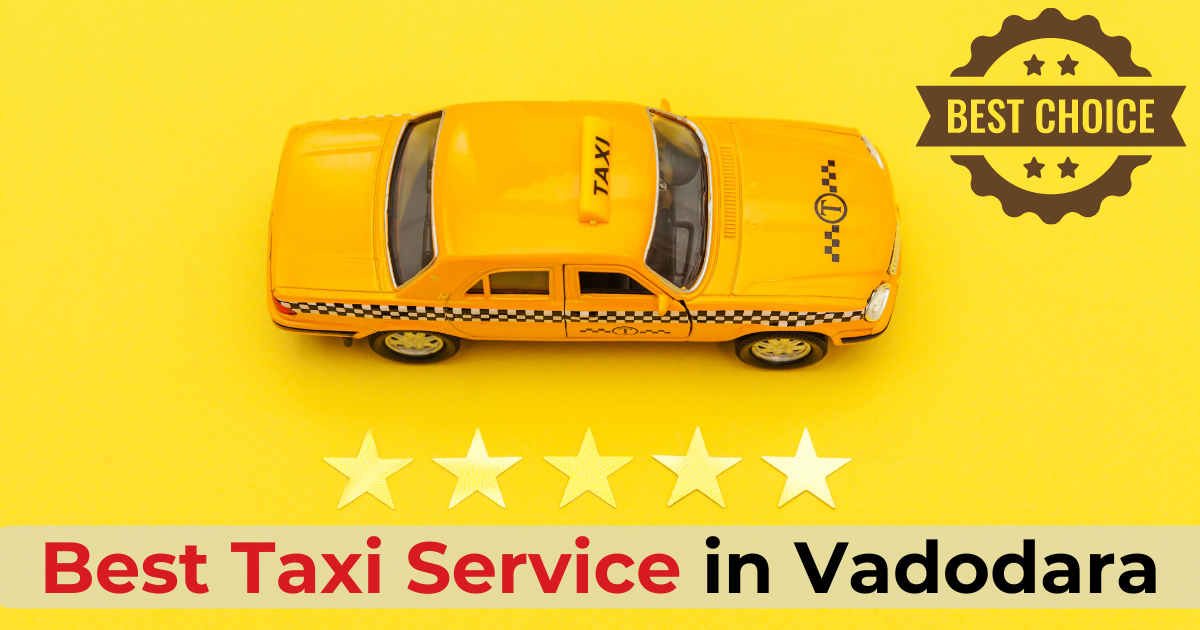 Best Taxi Service in Vadodara. Packing your bags for Vadodara… | by ...
