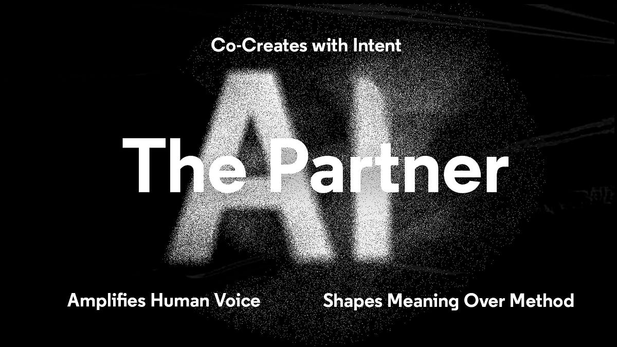 AI as a Creative Partner: Why the Message Matters More Than How It Was ...