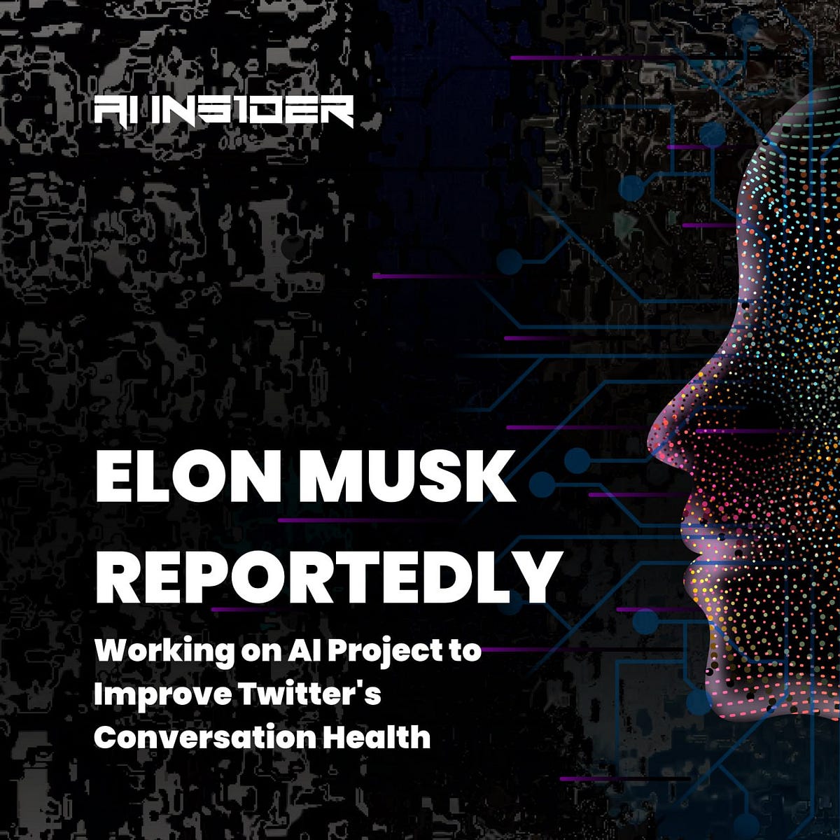 Elon Musk Reportedly Working on AI Project to Improve Twitter’s ...