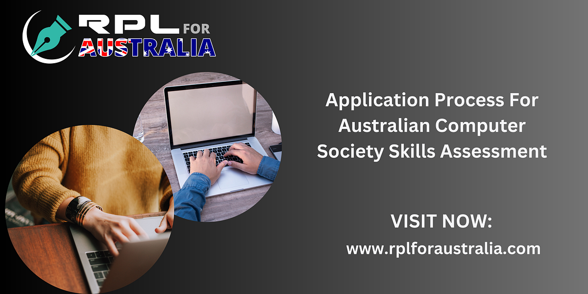 Application Process For Australian Computer Society Skills Assessment | by RPL Australia | Medium