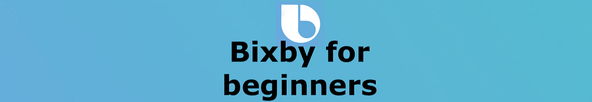 Bixby for beginners — A guide to creating a basic Bixby project. | by ...