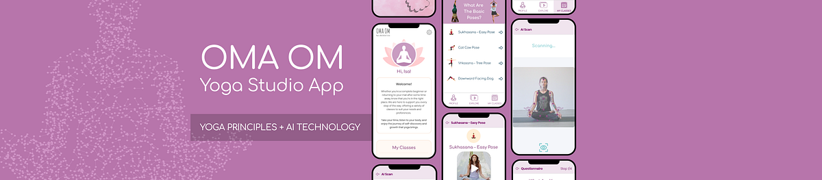 OMA OM Yoga App — Case Study. Integrating AI technology with the… | by ...