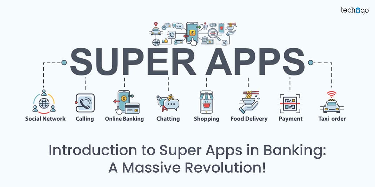 Super Apps in Banking! - Techugo - Medium