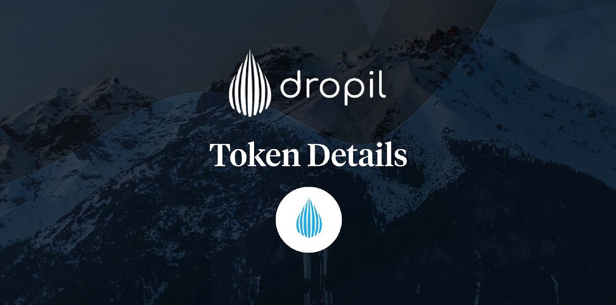 DROPIL Token. The final aspect of the Dropil… | by Bitcoin investor ...