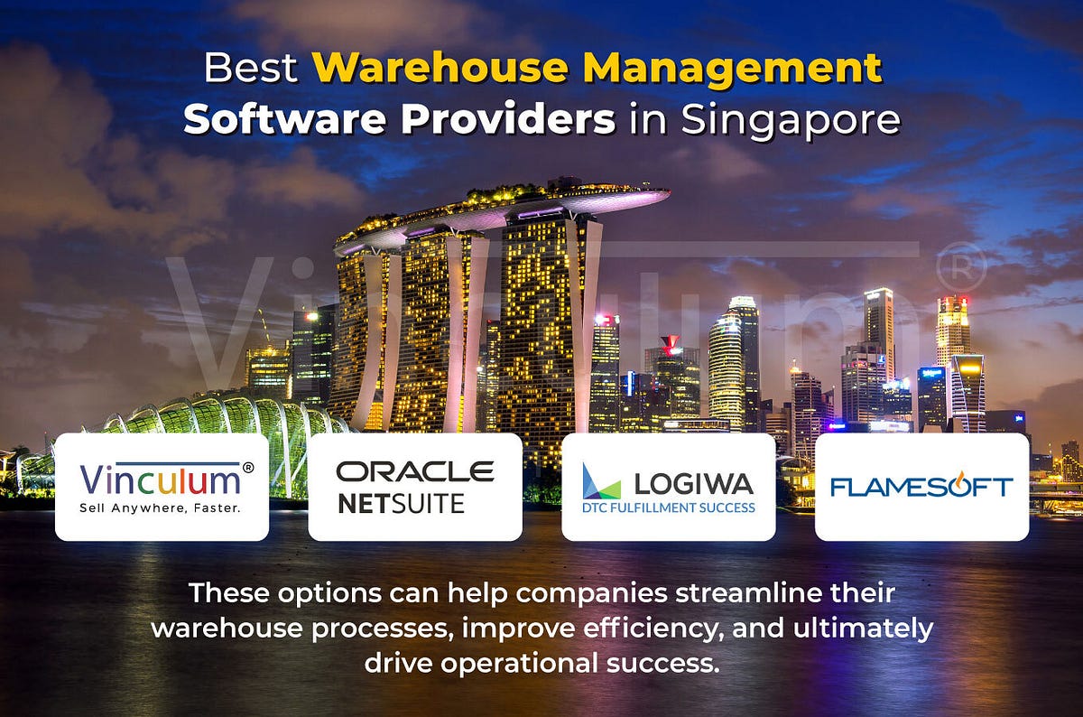 Best Warehouse Management Softwares in Singapore? | by Vinculum ...