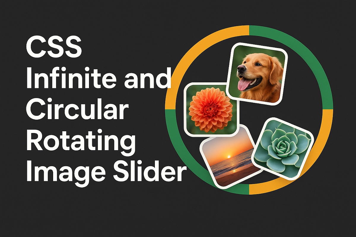 CSS Infinite and Circular Rotating Image Slider | by Er Raj Aryan | Medium