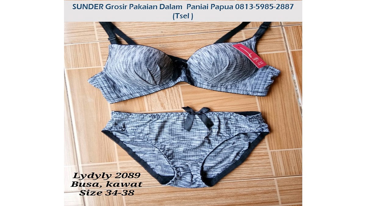 SUNDER Grosir Pakaian Dalam Paniai Papua 0813–5985–2887 (Tsel ) | by Grosir Pakaian Dalam | Medium