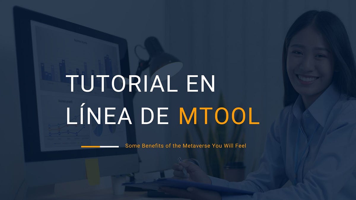Tutorial en línea de MTool. Introductorio | by Kaycee Owunna | Medium