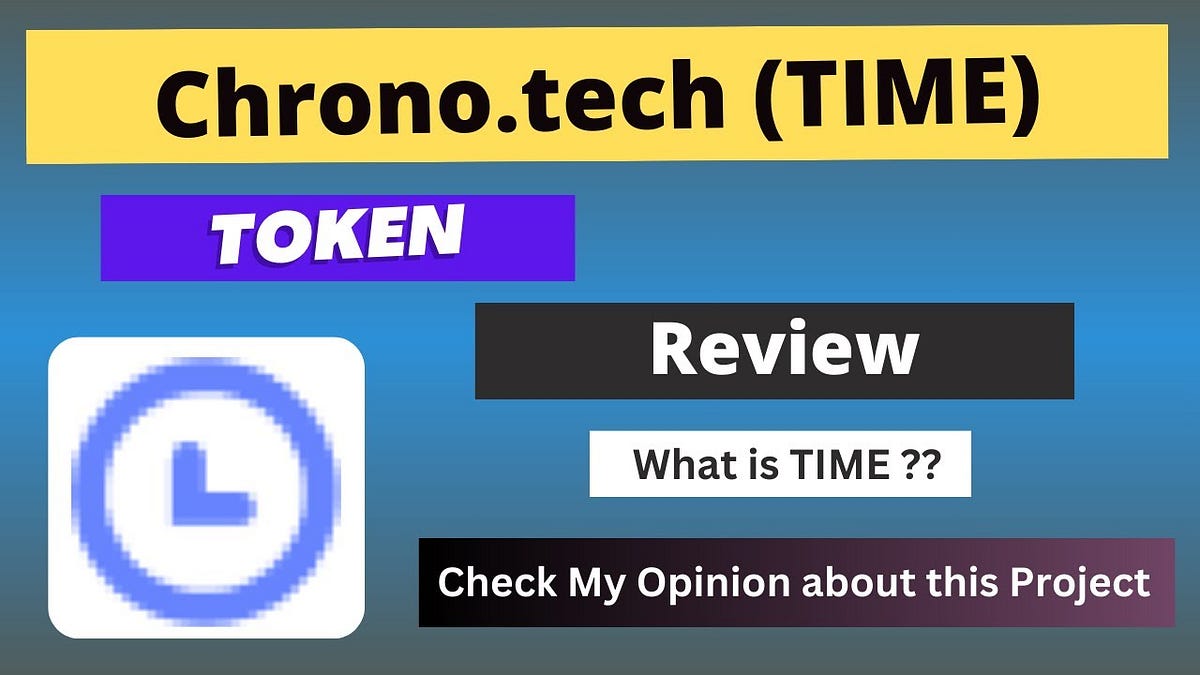 Exploring the Utility of Chrono.tech’s In-House Token: $TIME: | by M.Sami khan | Medium