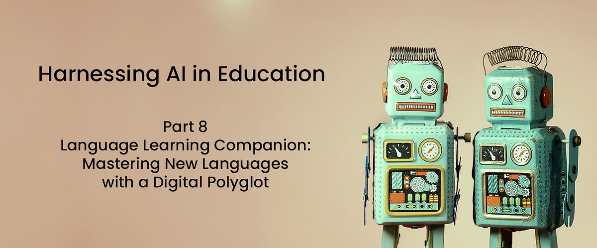 Language Learning Companion: Mastering New Languages with a Digital ...