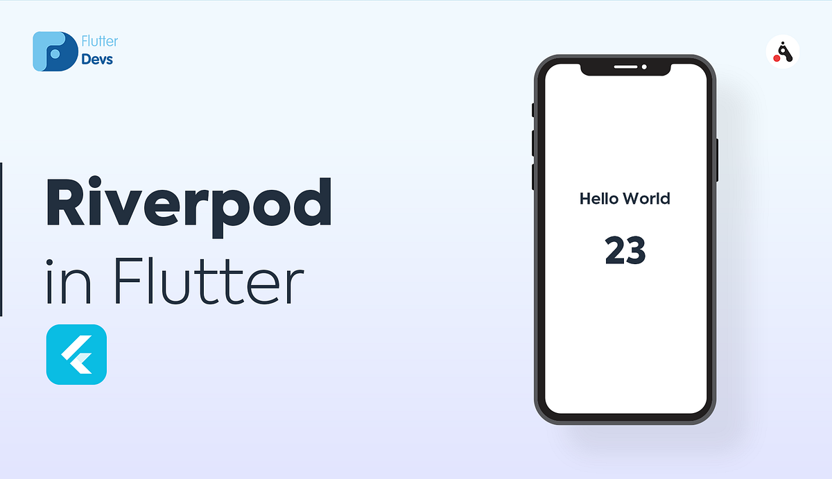 Basics of Riverpod | Flutter. Let's understand the basics of another… | by Suraj Gupta | FlutterDevs