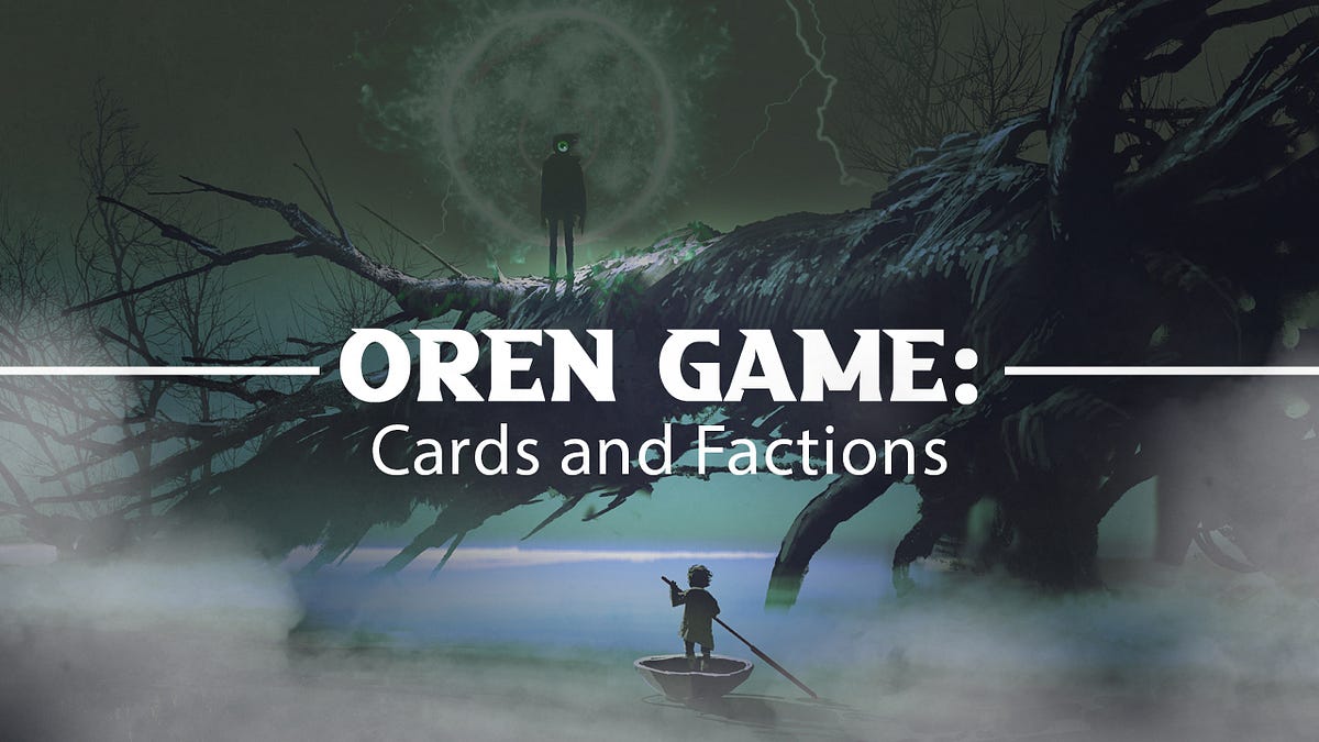 OREN Game: Cards and Factions. NFT-Cards in OREN Game, factions and ...