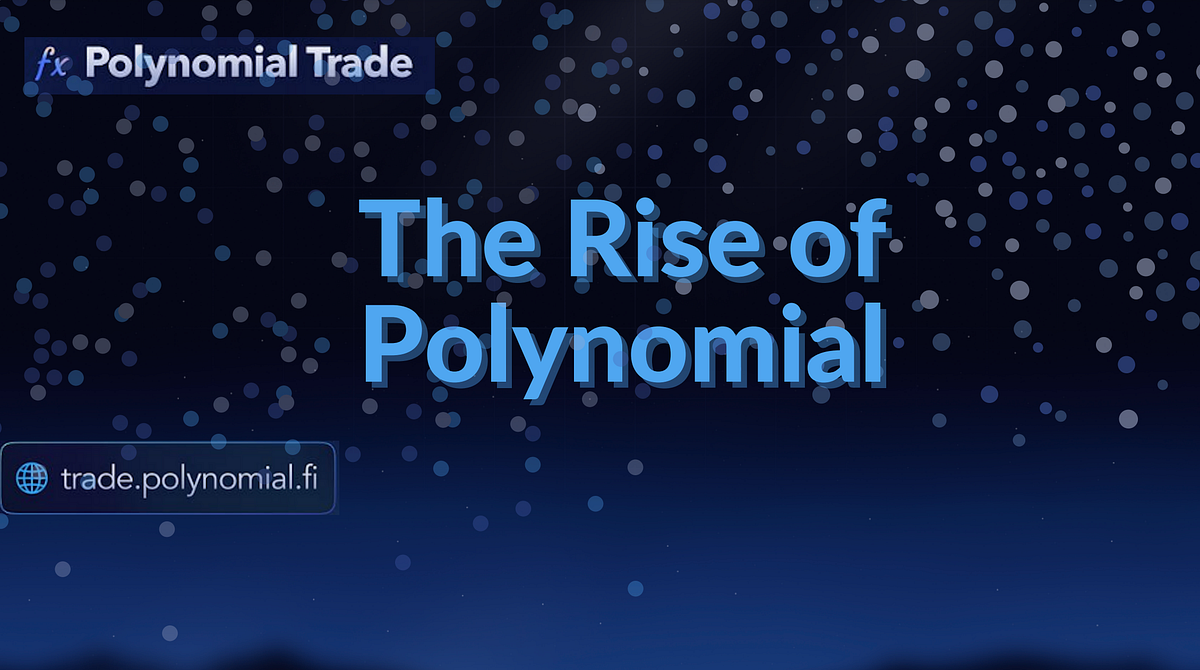 The Rise of Polynomial. TLDR; | by 0xIndiee | Medium