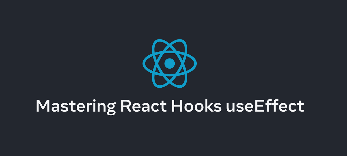 Mastering React Hooks useEffect: Best Practices for Efficient State ... Mastering React Hooks useEffect: Best Practices for Efficient State ...