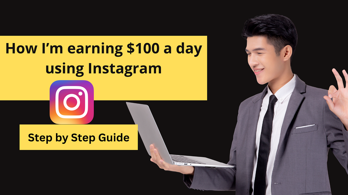 How I’m earning $100 a day from affiliate marketing using Instagram ...