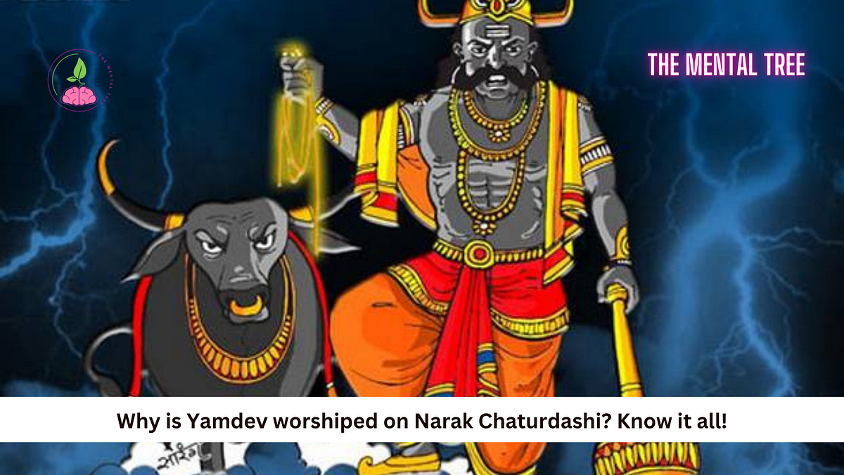 Why is Yamdev worshiped on Narak Chaturdashi? Know it all! | by The ...
