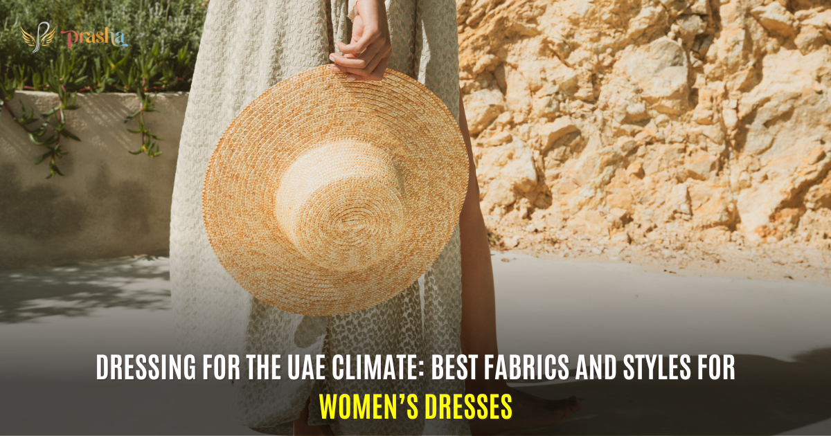 Dressing for the UAE Climate: Best Fabrics and Styles for Women’s ...