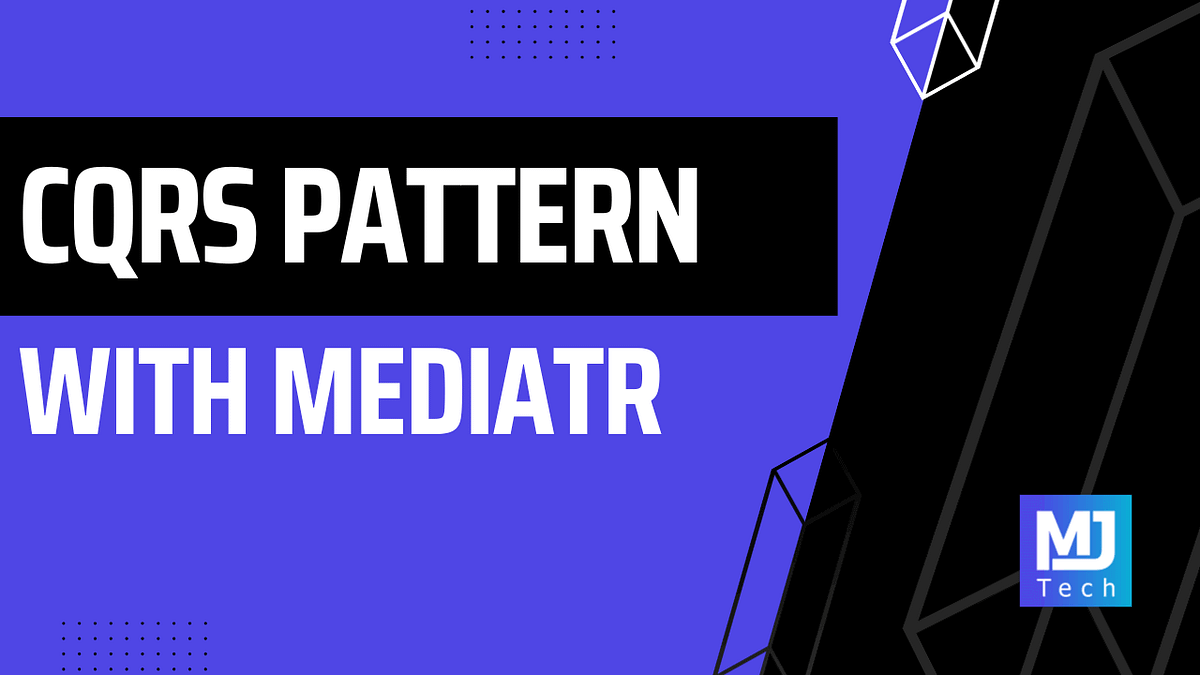 CQRS Pattern With MediatR. Today I want to show you how to use the… | by Milan Jovanović | Medium