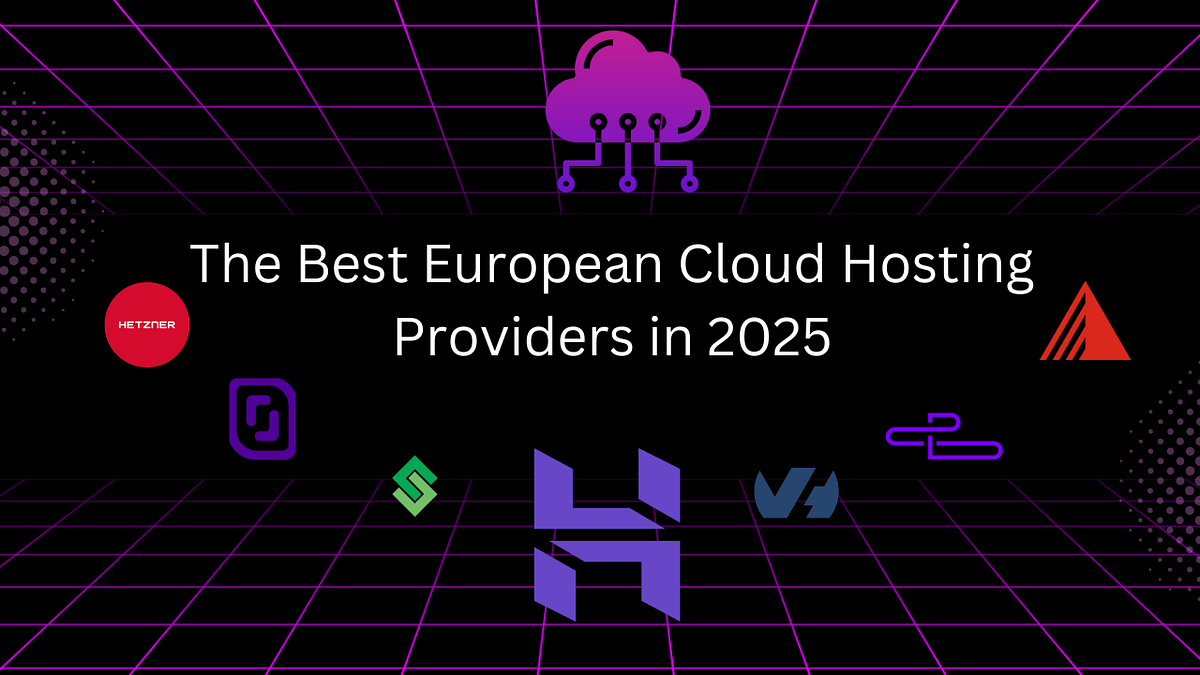 The best European cloud hosting providers in 2025 performance ...
