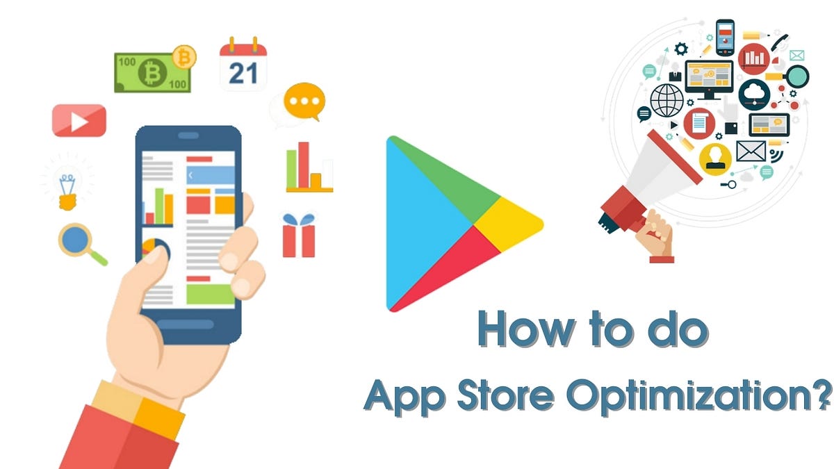 How to do App Store Optimization(ASO) in 2020 | by Parimaltandel | Medium