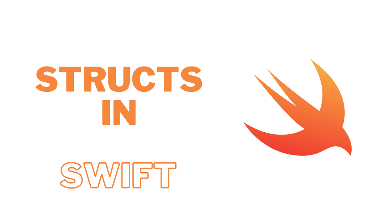 More about Structs in Swift. More about struct | by Agnel Selvan | FAUN ...