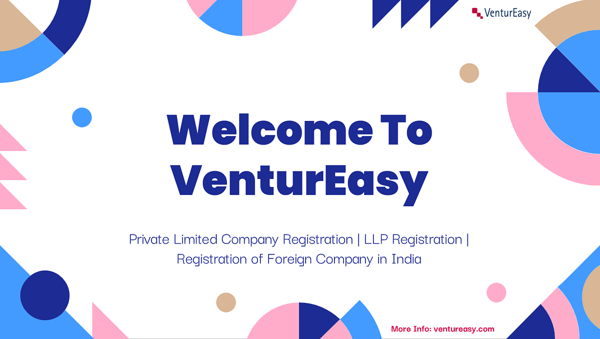 Private Limited Company Registration in India — VenturEasy - Ventureasy ...