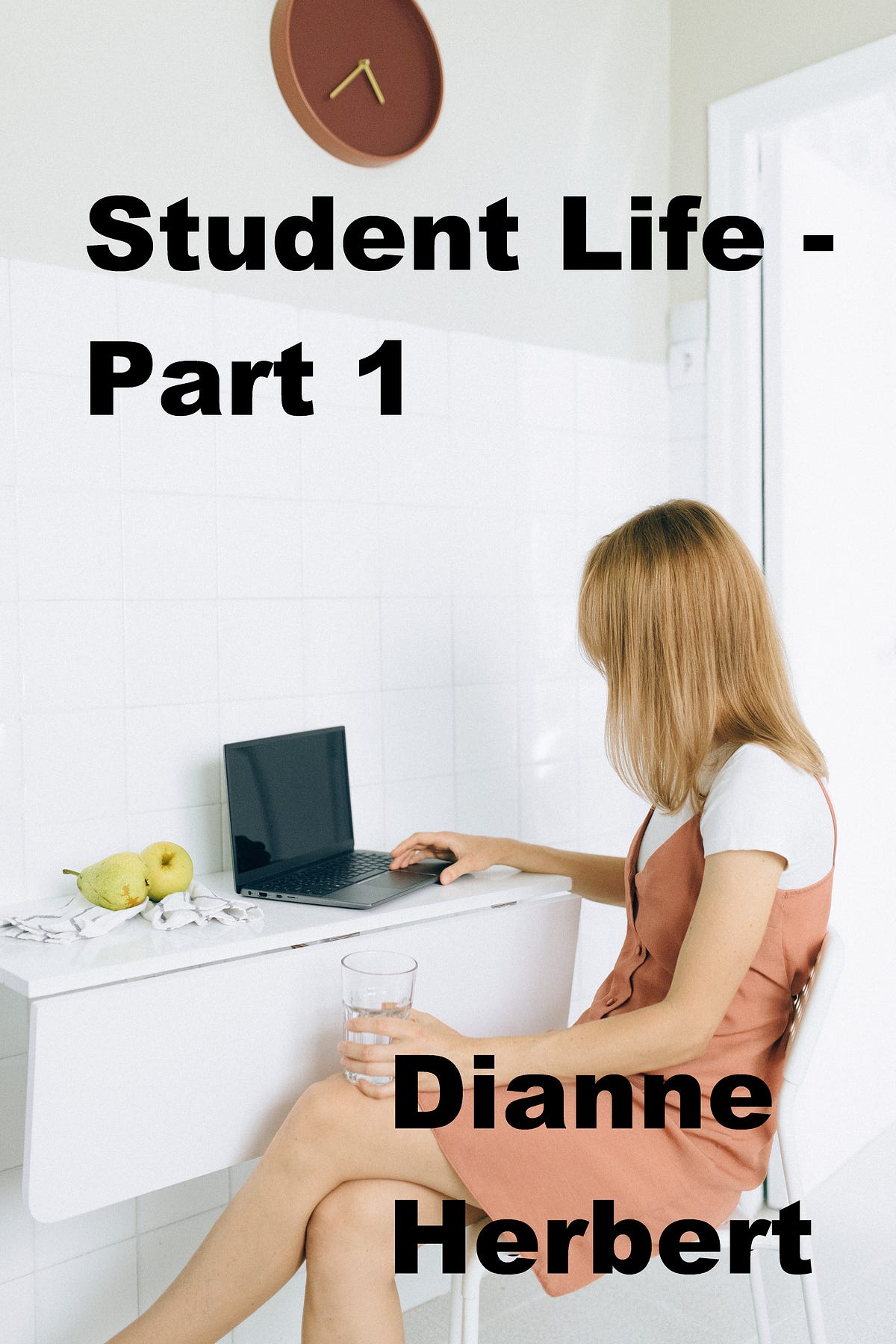 Student Life — part 1 | Dianne Herbert | Medium | Exceptional Erotica