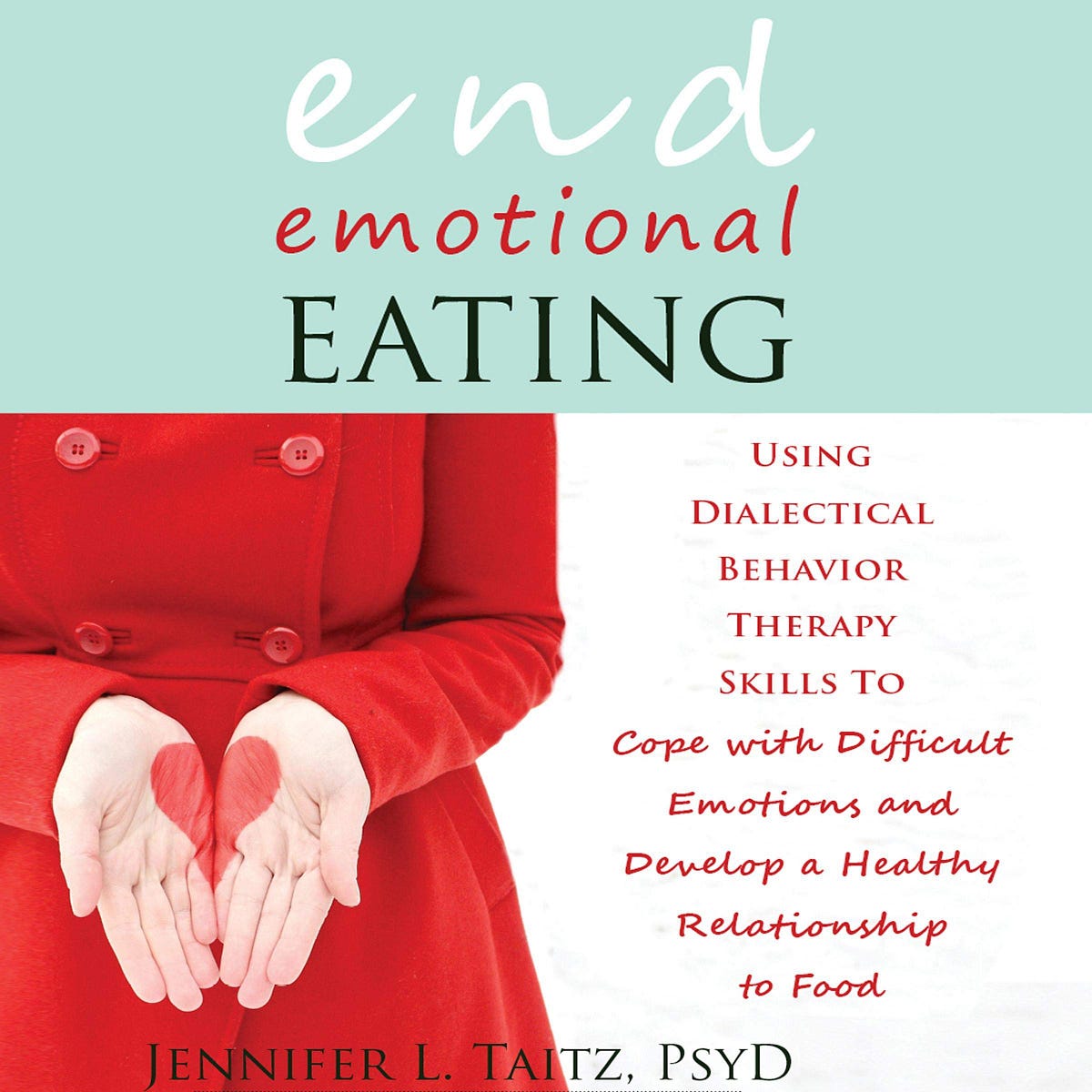 [PDF]-End Emotional Eating: Using Dialectical Behavior Therapy Skills ...