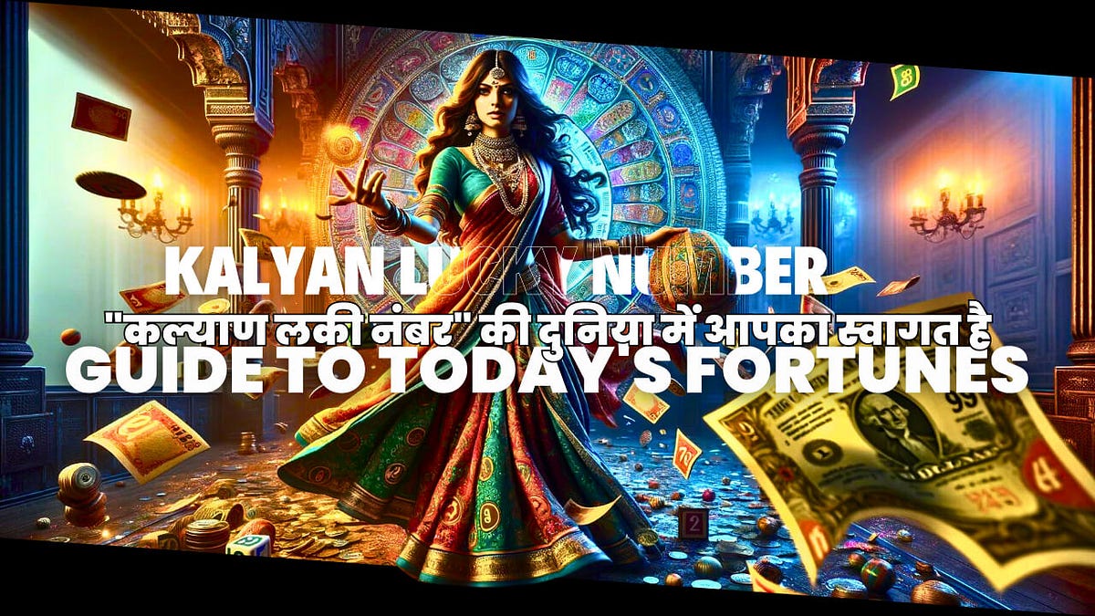 Crack the Code: Kalyan Lucky Number Strategies for Big Wins! | by Manifest TrendSpot | Feb, 2024 ...