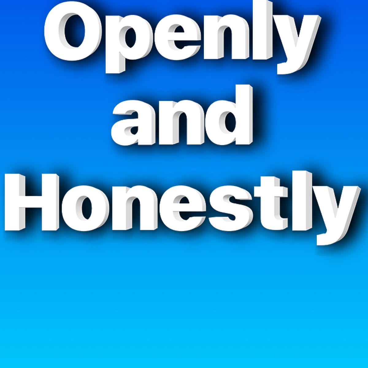 “Communicate openly and honestly” | by Donkodech Hahngeh | Medium