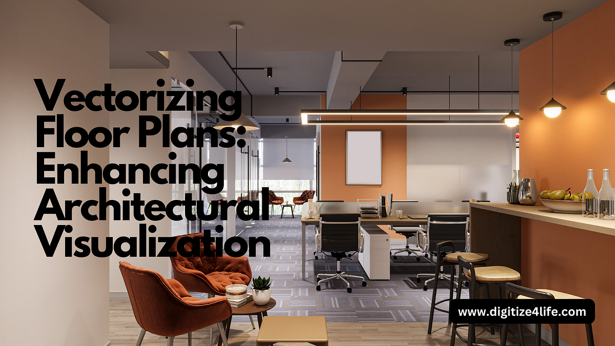 Vectorizing Floor Plans: Enhancing Architectural Visualization | by ...