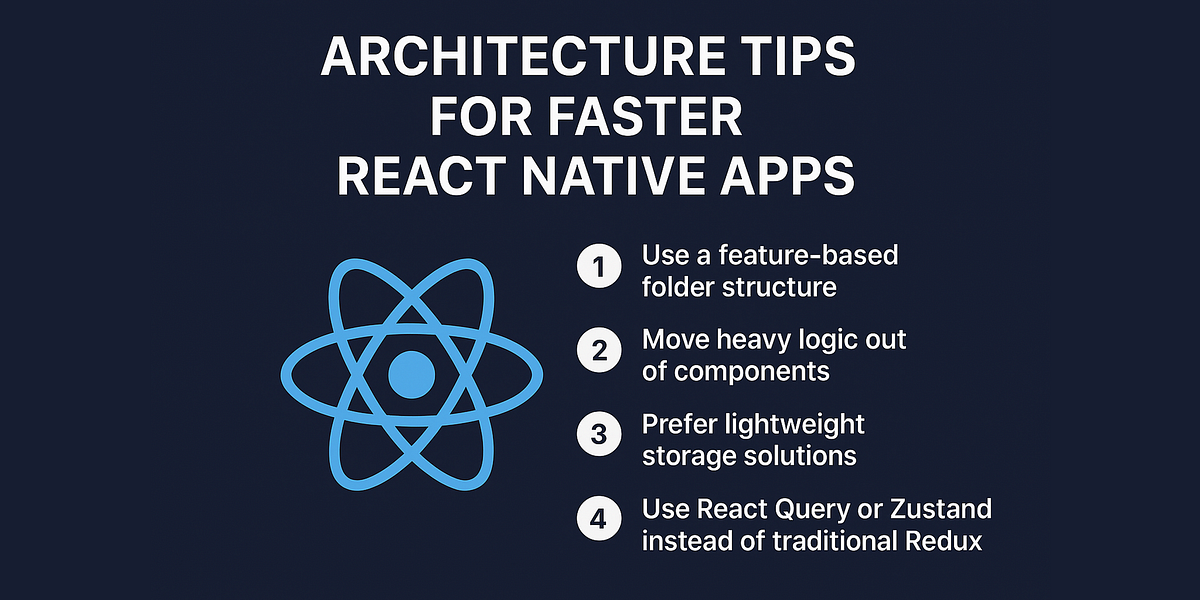 Architecture Tips to Make Your React Native Apps Faster and More ...