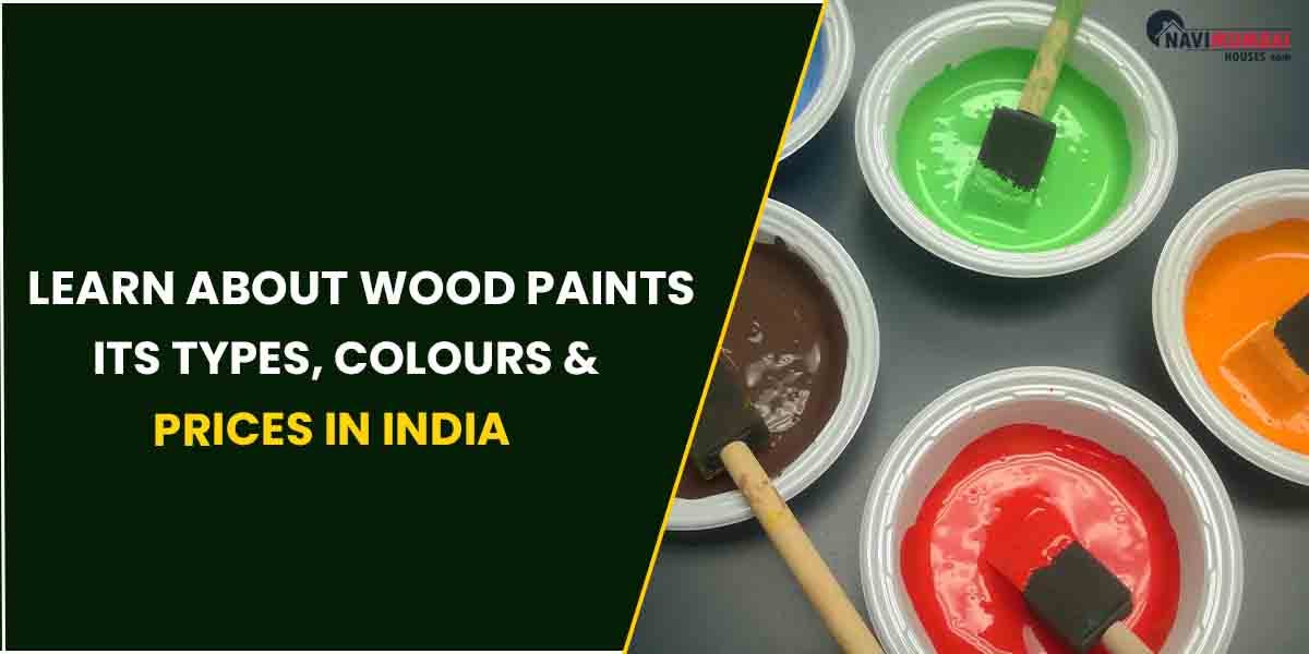 Learn About Wood Paints : Its Types, Colours & Prices In India | by ...