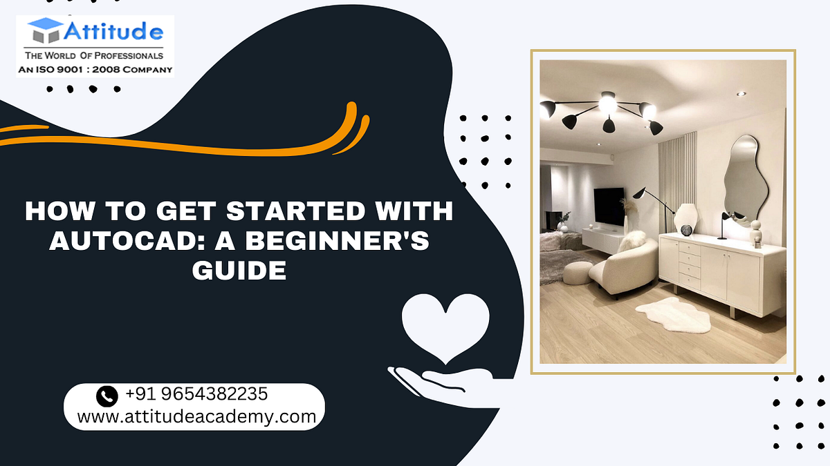 How to Get Started with AutoCAD: A Beginner’s Guide” | by Shruti Sharma | Jun, 2024 | Medium