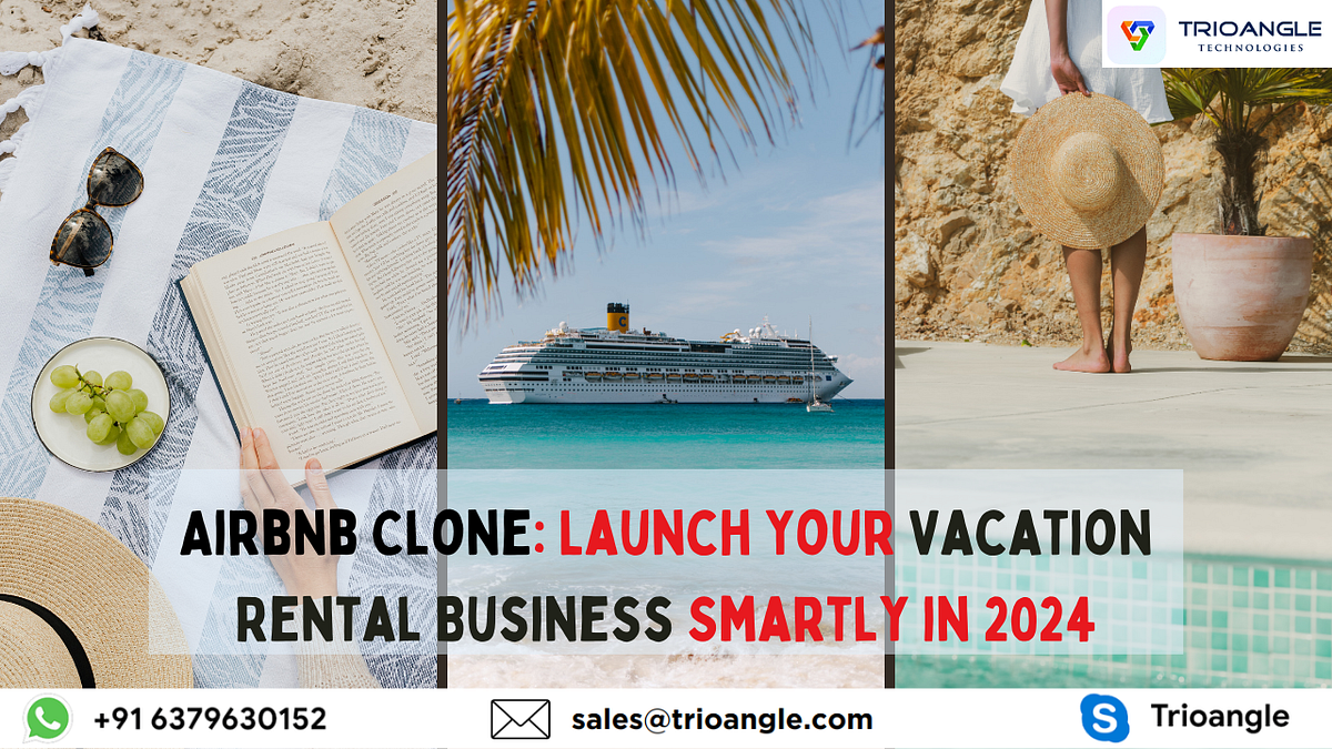 Airbnb Clone: Launch Your Vacation Rental Business Smartly in 2024 | by ...