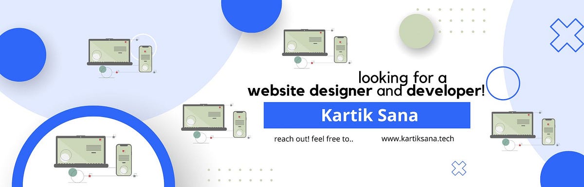 website designer and developer with SEO expert! - Kartik Sana - Medium