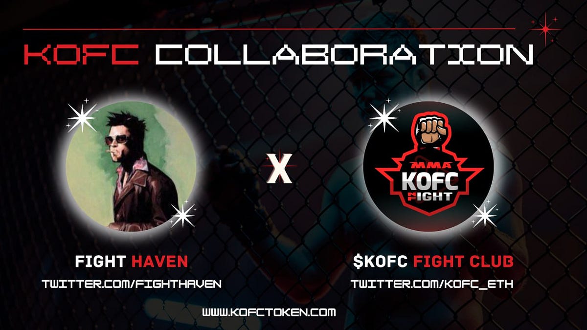 KOFC x FIGHTHAVEN. FAR MORE THAN A TWEET | by KOFC | Medium
